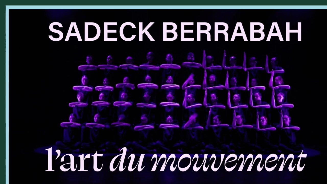Sadeck Berrabah, l'art du mouvement - Culture Prime - YouTube