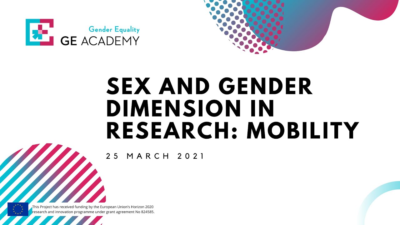 Sex And Gender Dimension In Research Mobility Youtube 1908