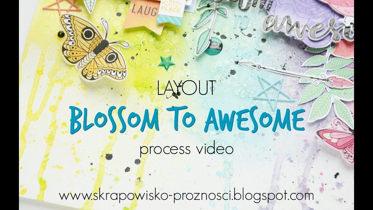 LO "Blossom to awesome" - process video | Hip Kit Club - YouTube