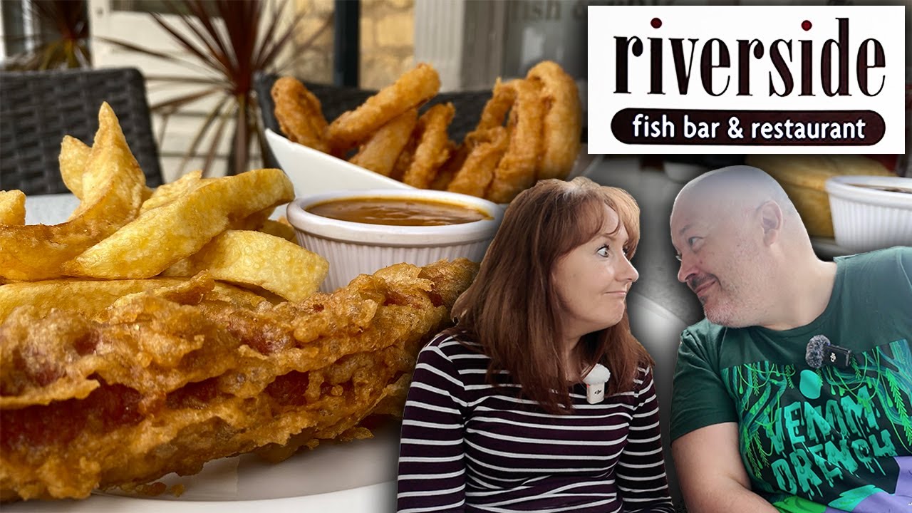 Chip Shop time by the River, Riverside Fish Bar & Restaurant in ...