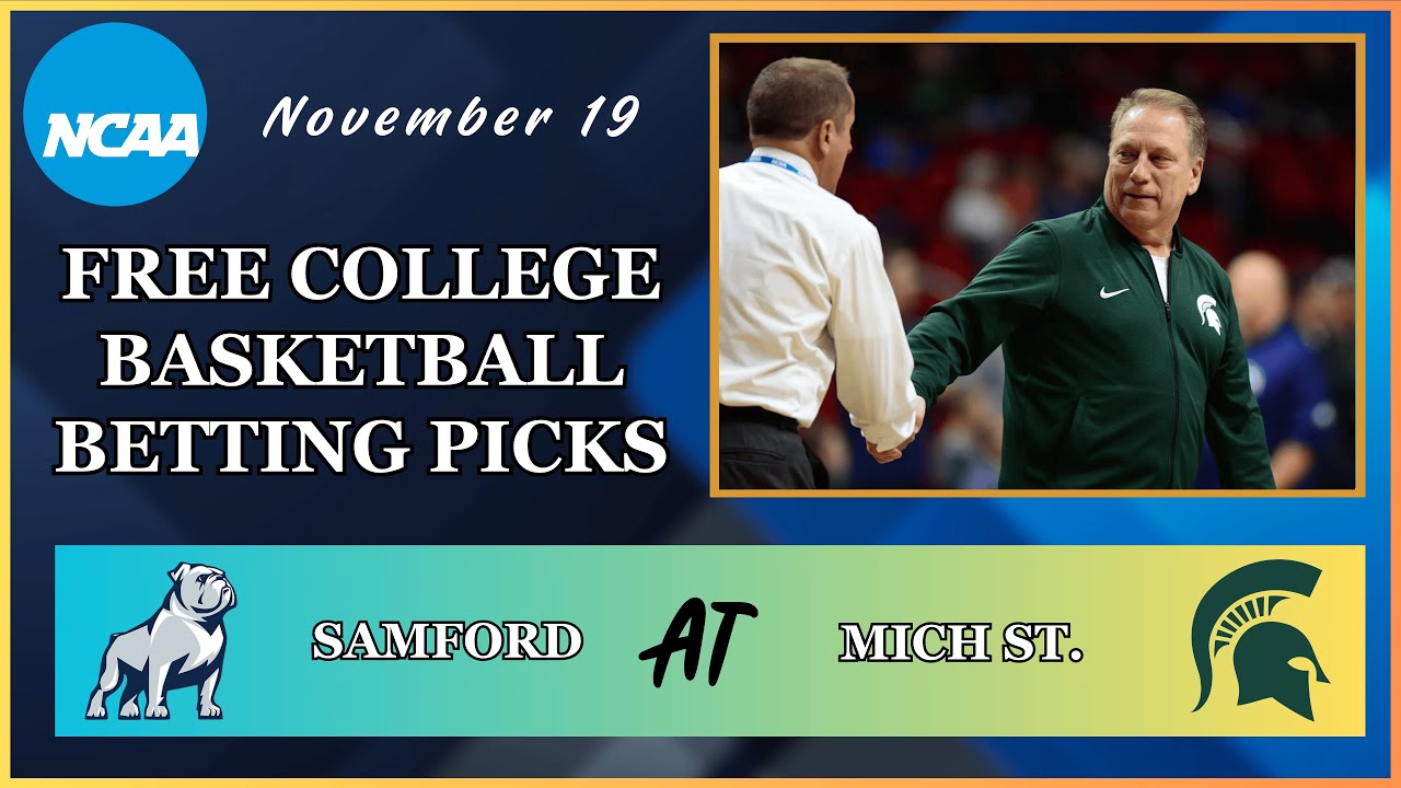 College Basketball Pick - Samford vs Michigan State Prediction, 11/19 ...