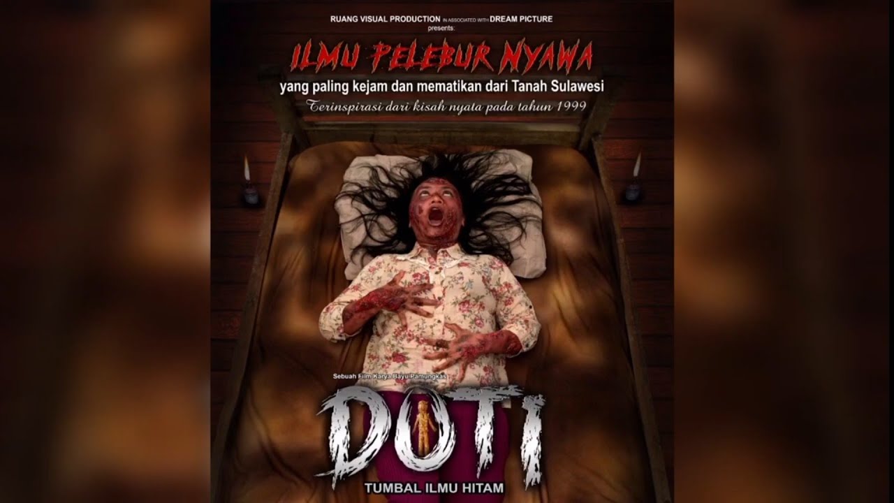 Trailer dan Jadwal Tayang Resmi Film DOTI . Nantikan action Debut Bang ...