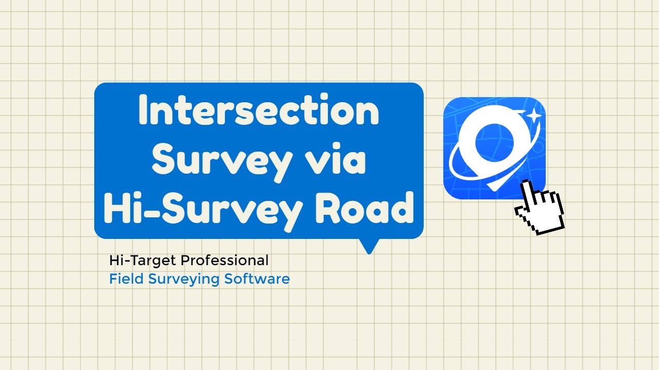 Intersection Survey via Hi-Survey Road - YouTube