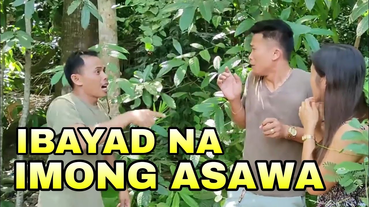 ASAWA ANG GI BAYAD SA UTANG - YouTube