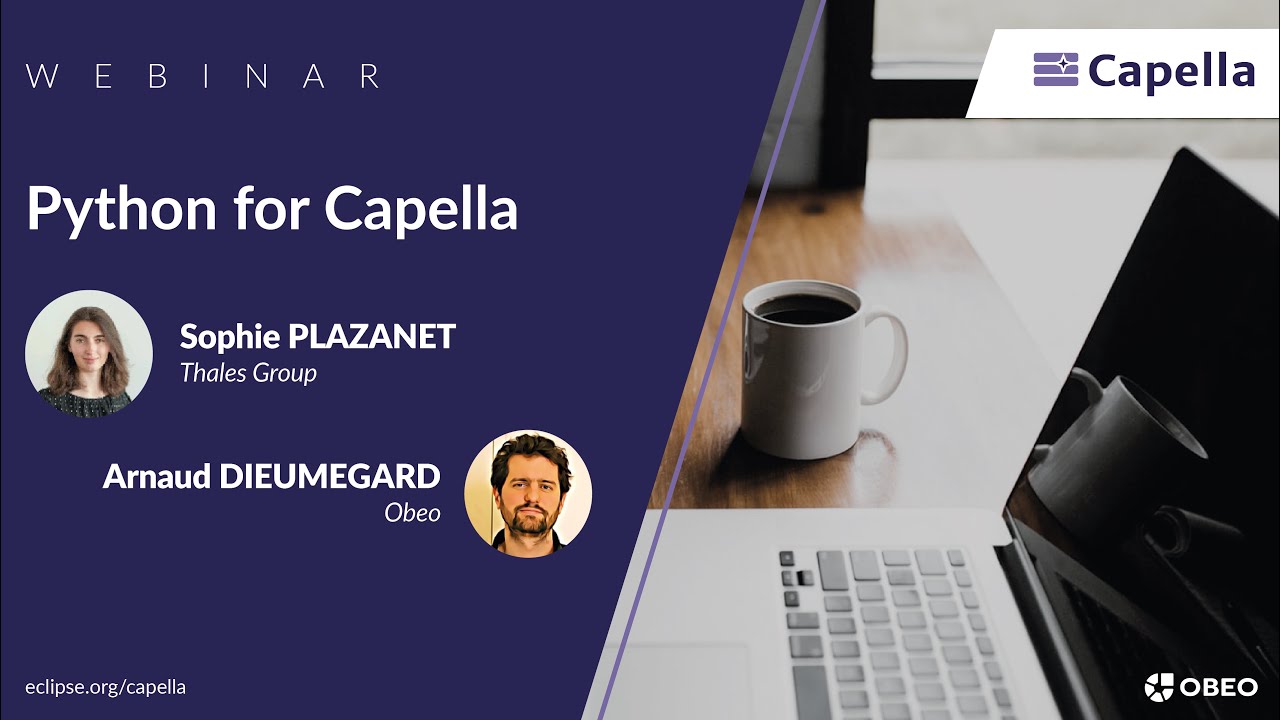 Python for Capella | Thales & Obeo | Capella Webinar - YouTube