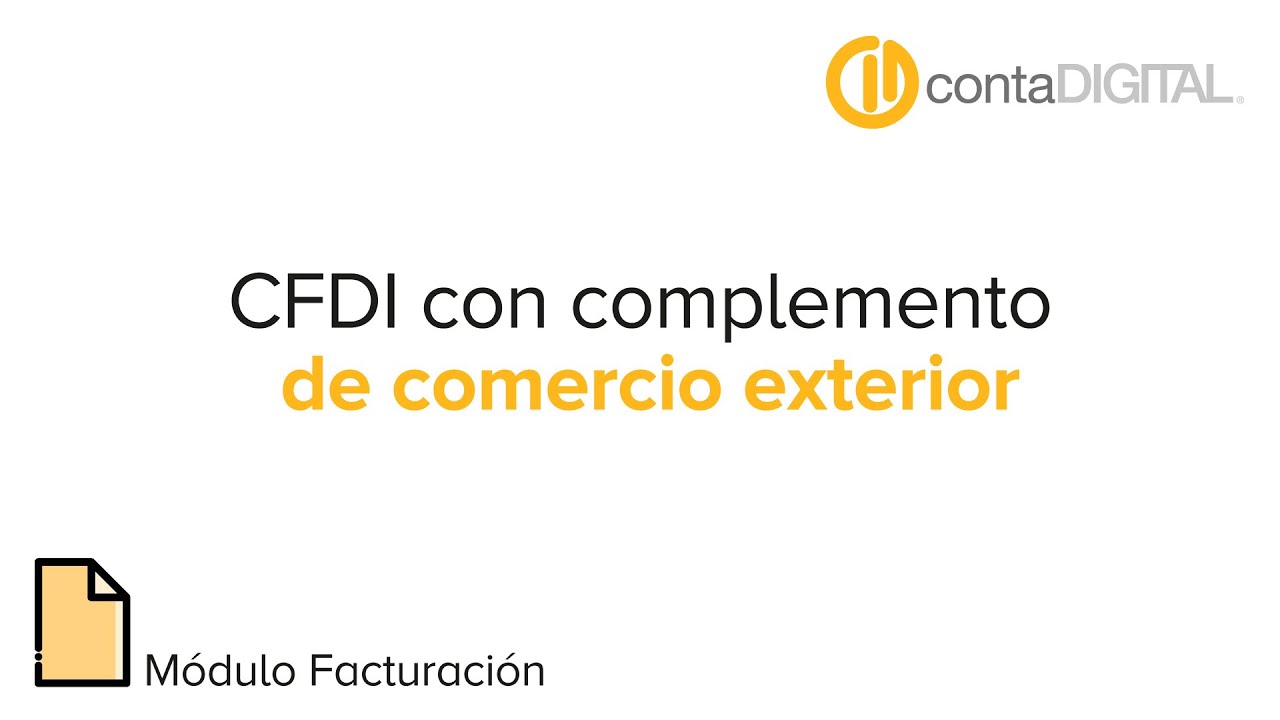 CFDI complemento Comercio Exterior A1 - YouTube