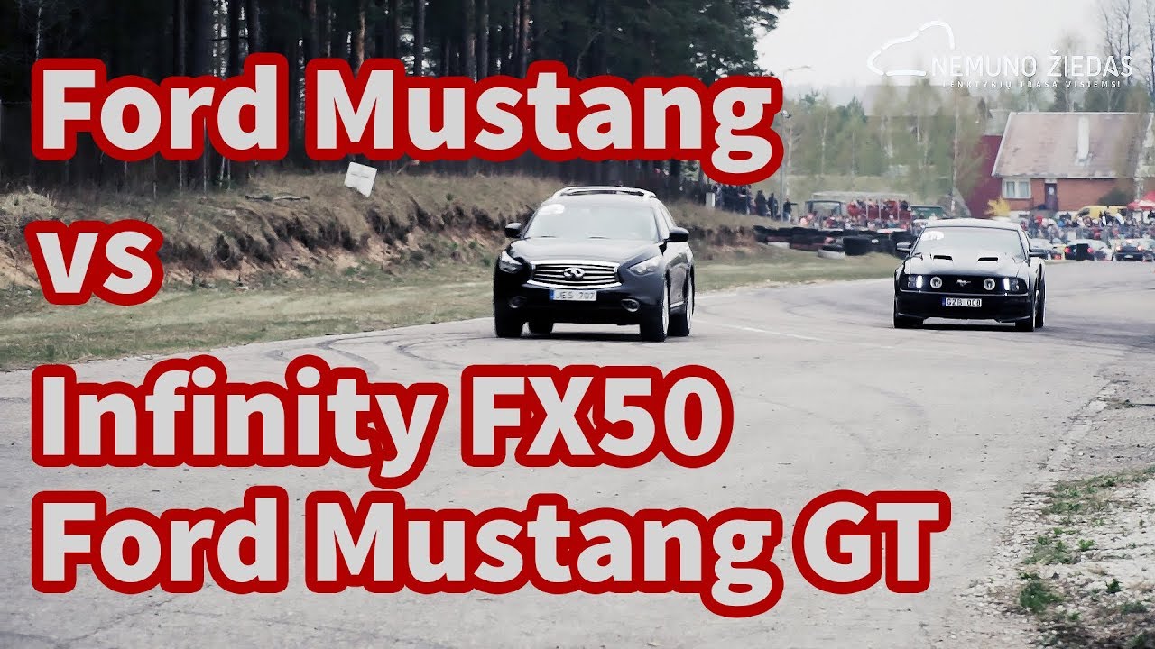 Ford Mustang vs Infinity FX50/Ford Mustang GT - YouTube