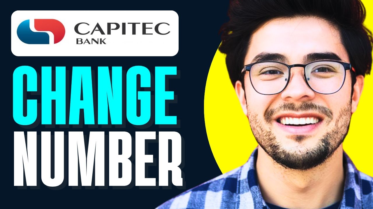 How to CHANGE Phone Number on Capitec App 2024 (Full Guide) - YouTube