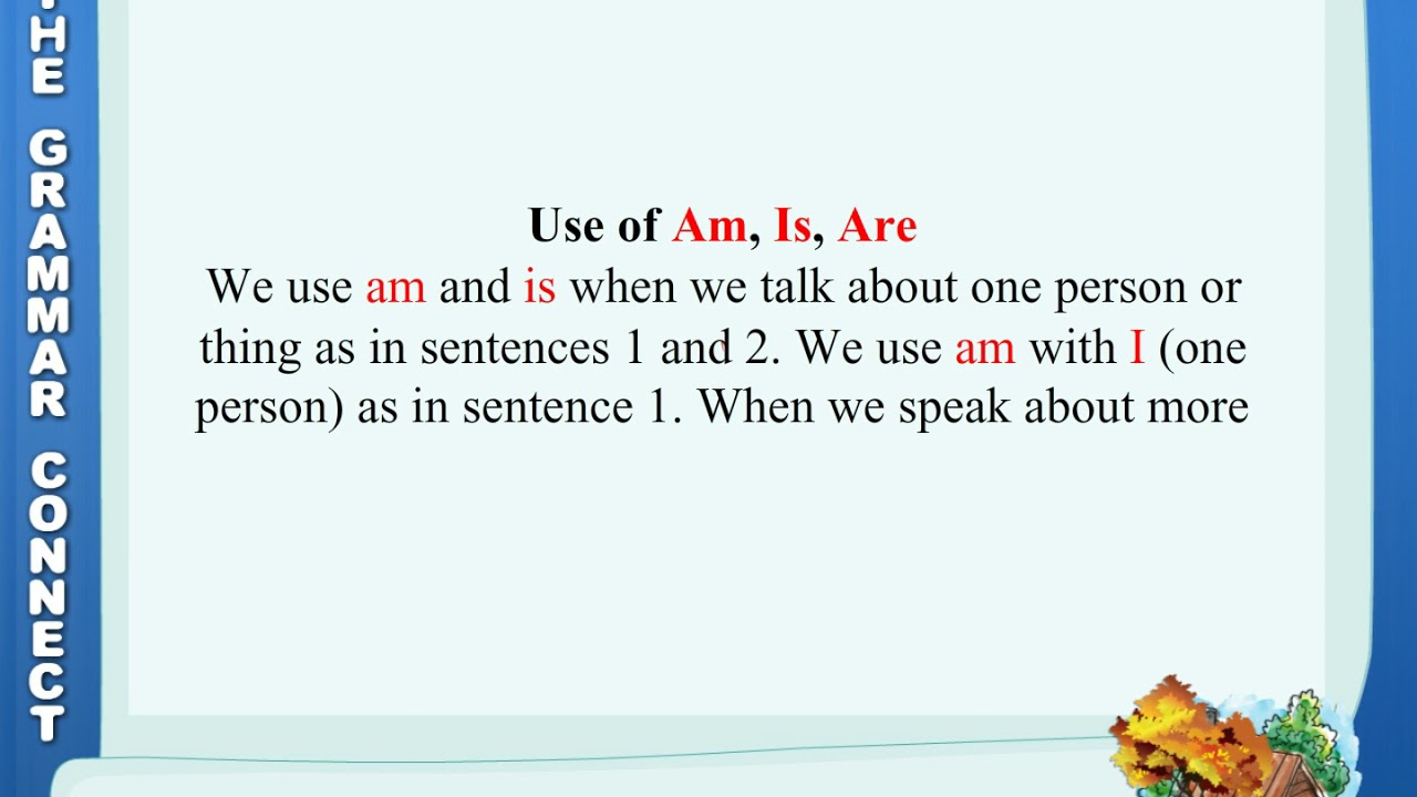 Am, Is, Are | Use of Am, Is, Are | Grammar for Class 2 - YouTube
