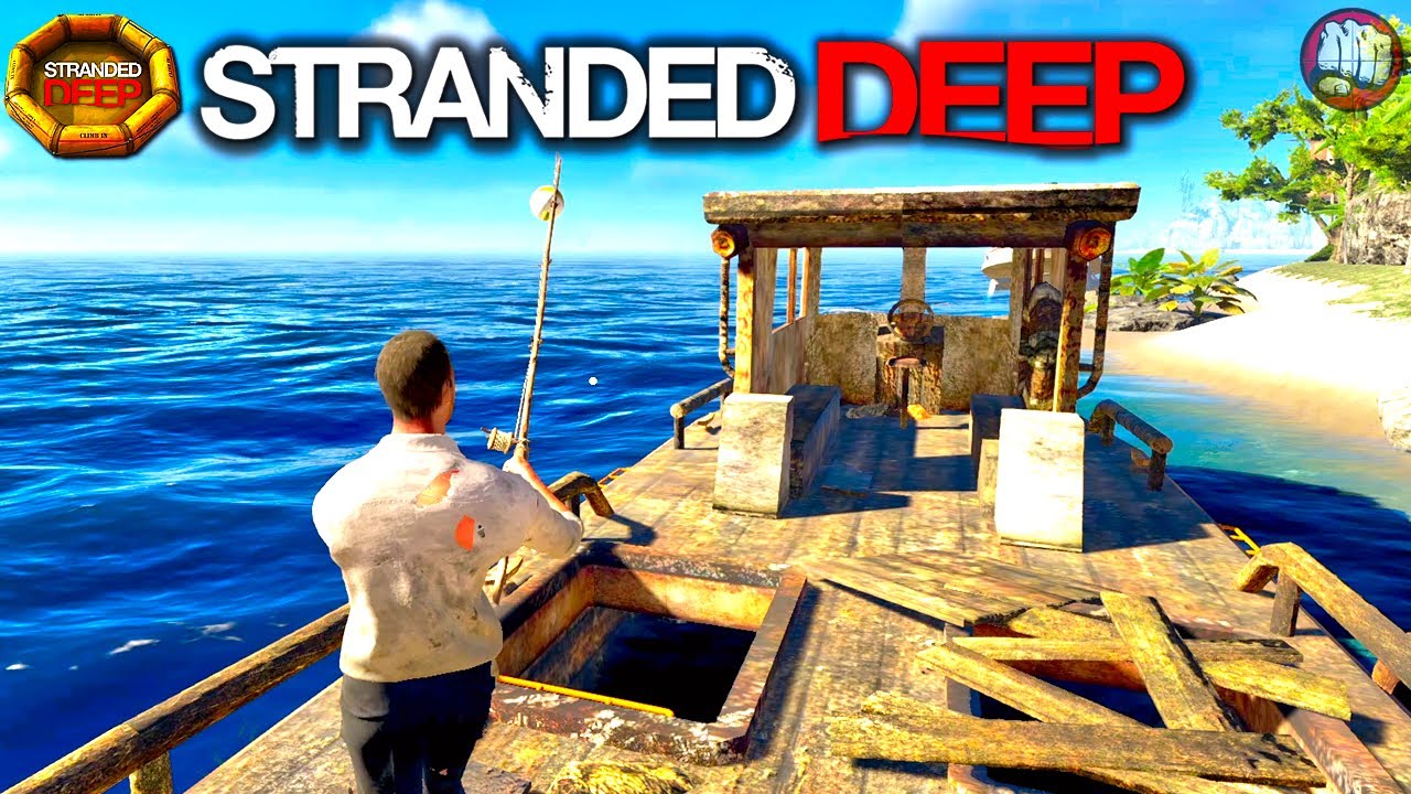 Gone Fishing | Stranded Deep Gameplay | S9 EP36 - YouTube