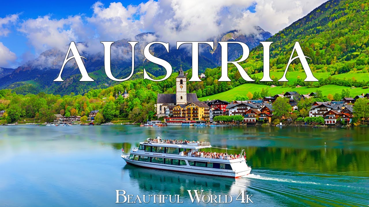 Austria 4K • Stunning Alpine Scenery, Crystal Lakes & Picturesque ...