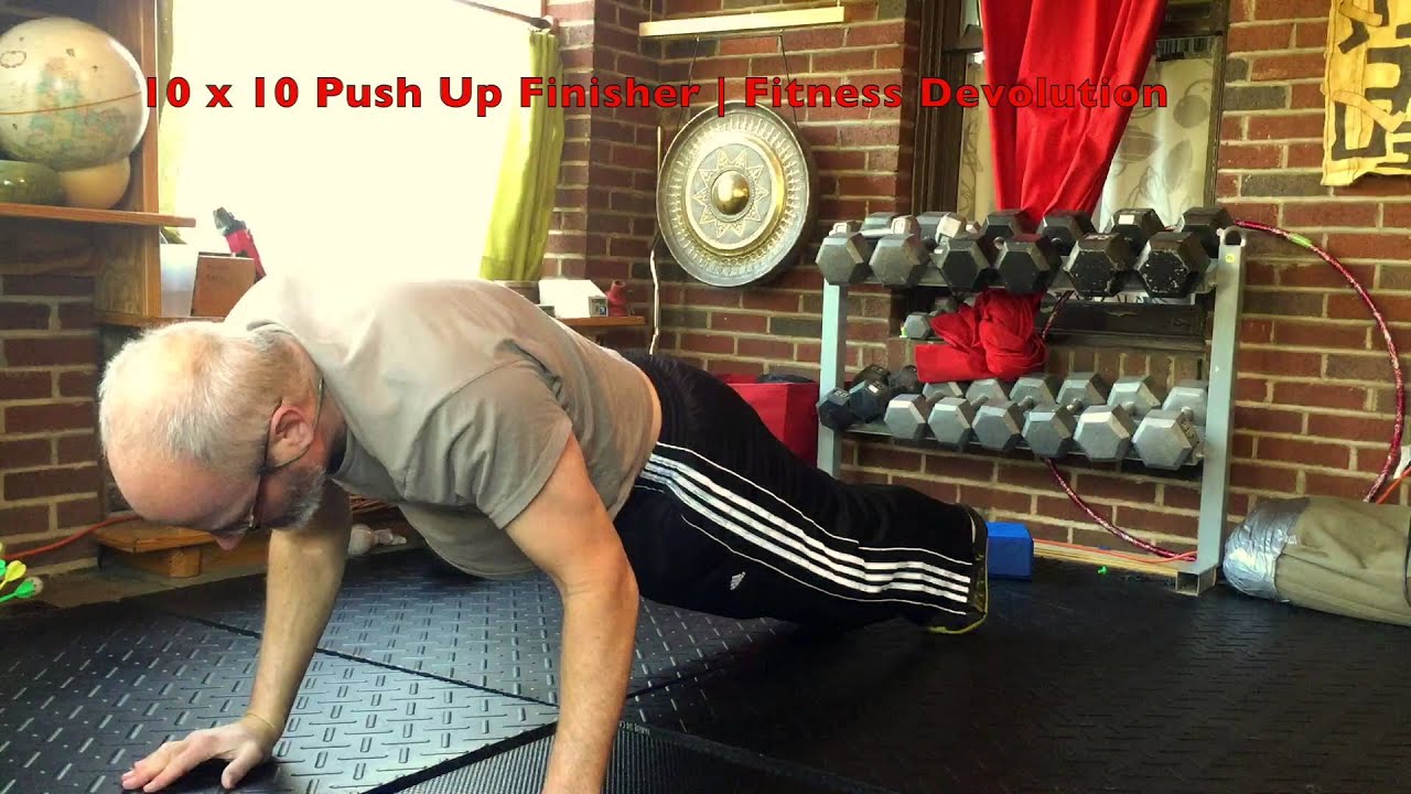 10 x 10 Pushup Finisher | Fitness Devolution | 56th Birthday Workout! - YouTube