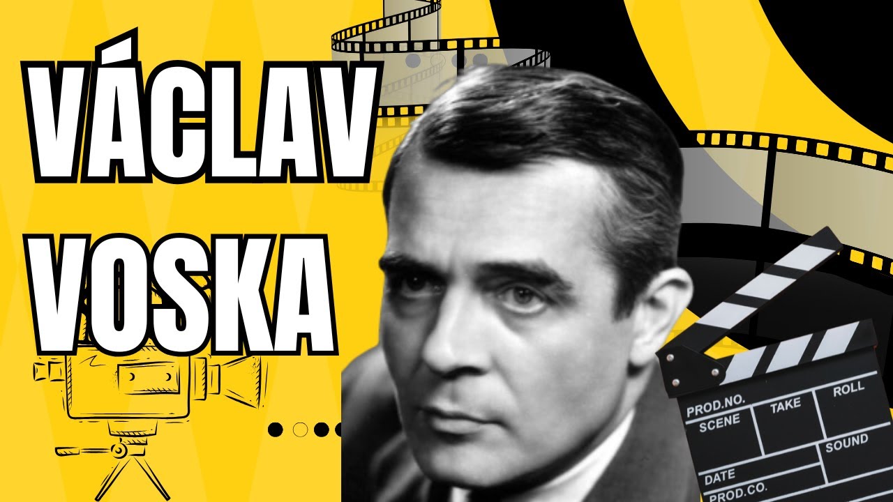 Václav Voska: Hlas, který nezmlkl – jeho herecká cesta a morální odkaz ...