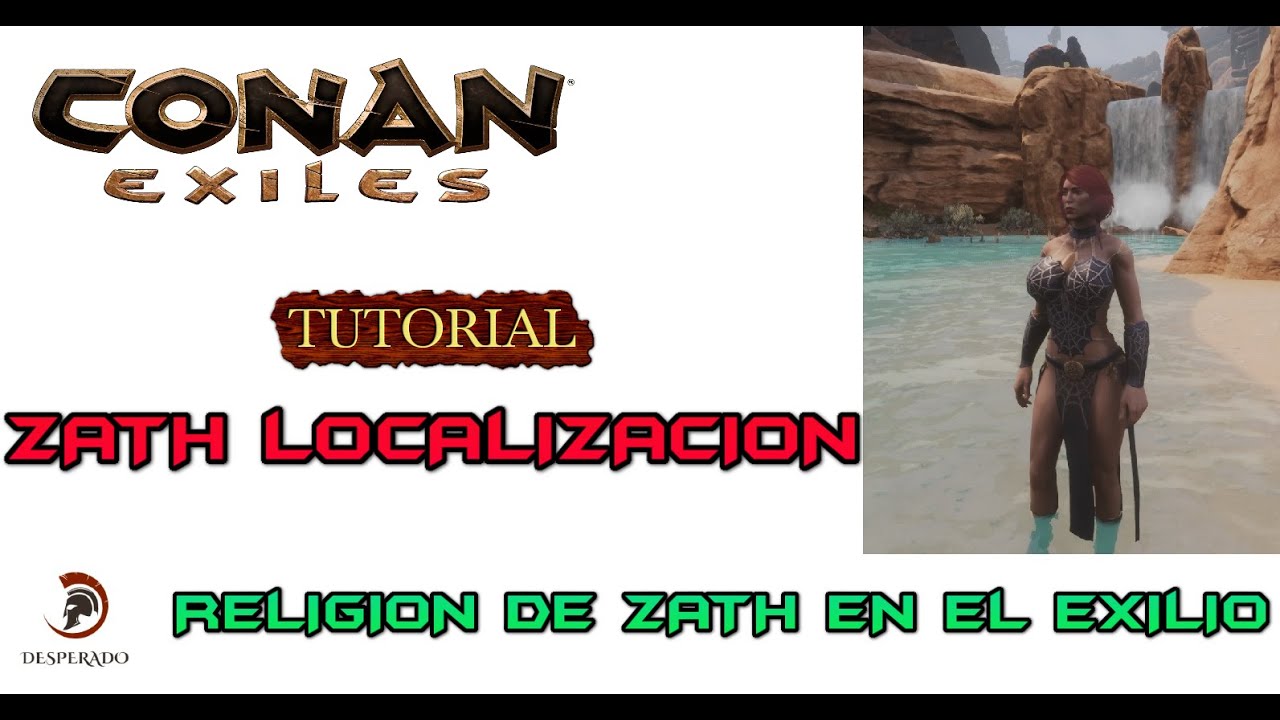 LOCALIZACIÓN RELIGIÓN ZATH EN EL EXILIO 2K | CONAN EXILES | TUTORIALES ...
