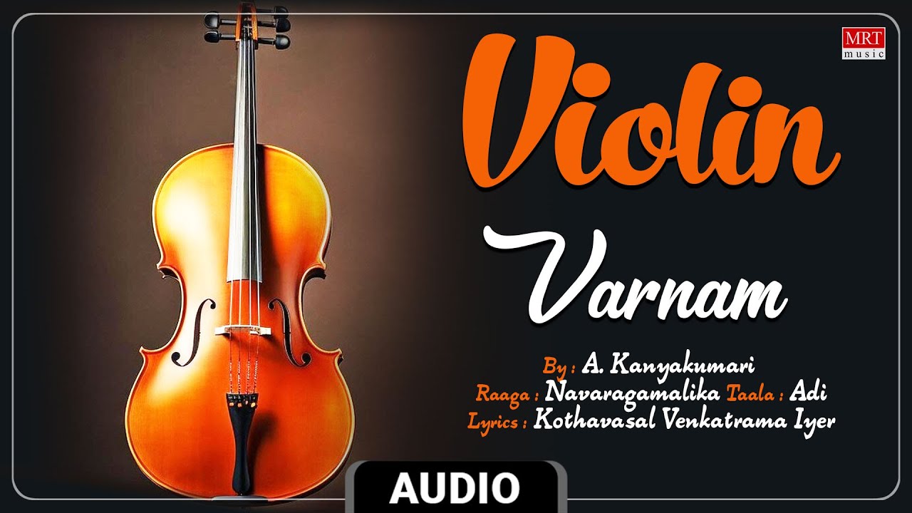 Carnatic Classical Instrumental | Violin | Varnam | By A. Kanyakumari ...