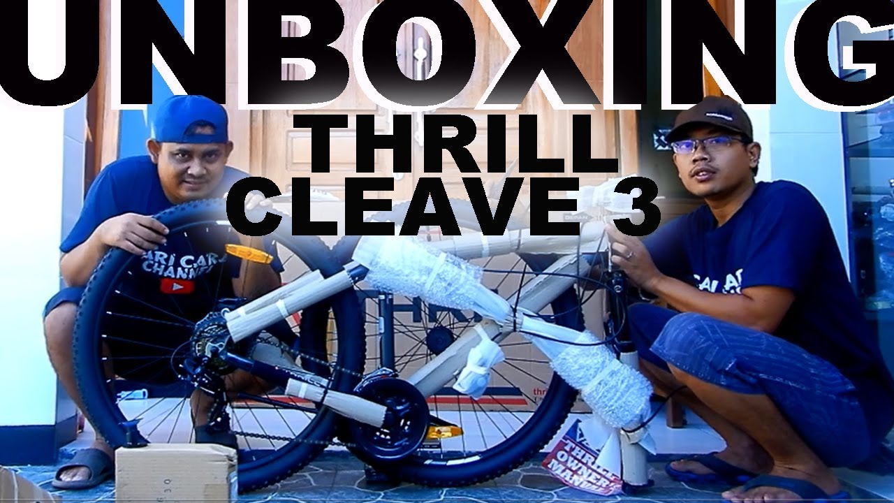 unboxing sepeda thrill cleave 3 - YouTube