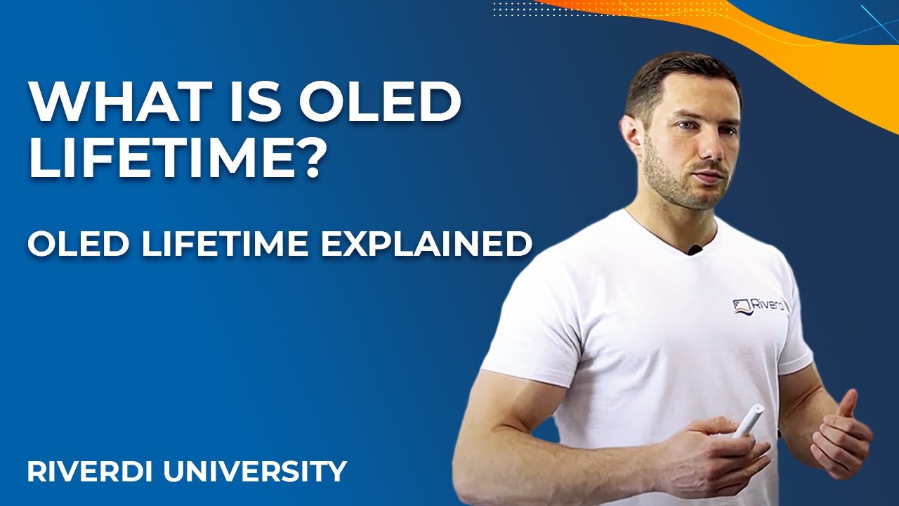 What is OLED lifetime - OLED lifetime explained - Lifetime of OLED ...