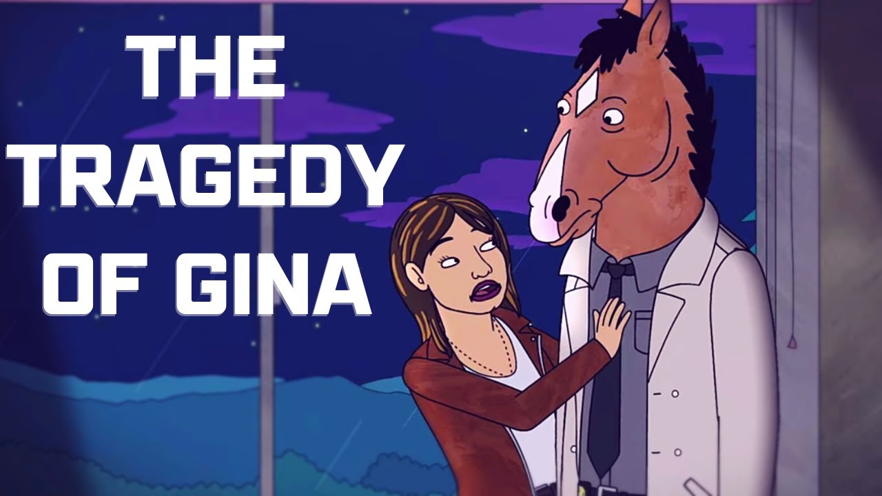 The Tragedy of Gina... || BOJACK HORSEMAN Video Essay - YouTube