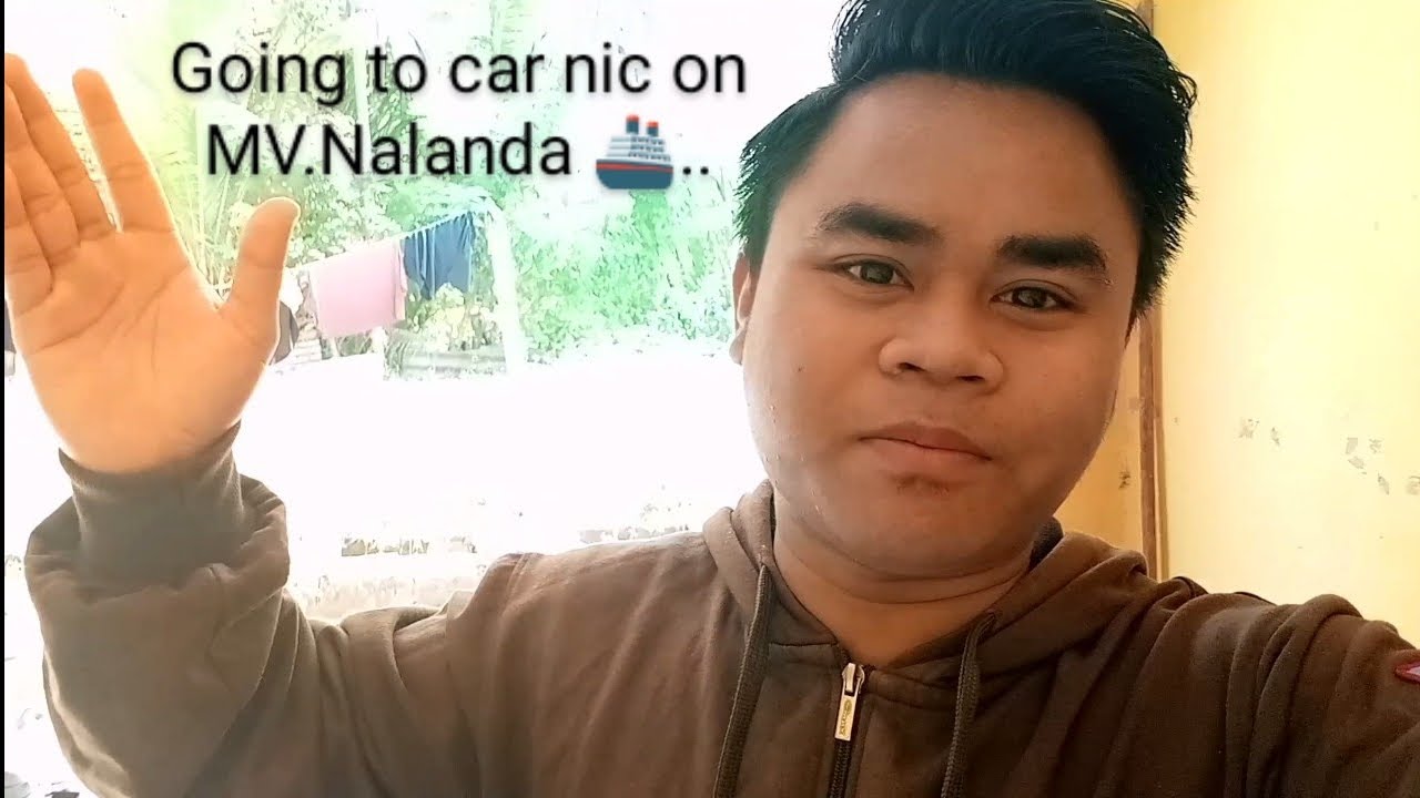 We're going to car nicobar for a long time☺️, on MV.Nalanda ship..🛳️💯 # ...
