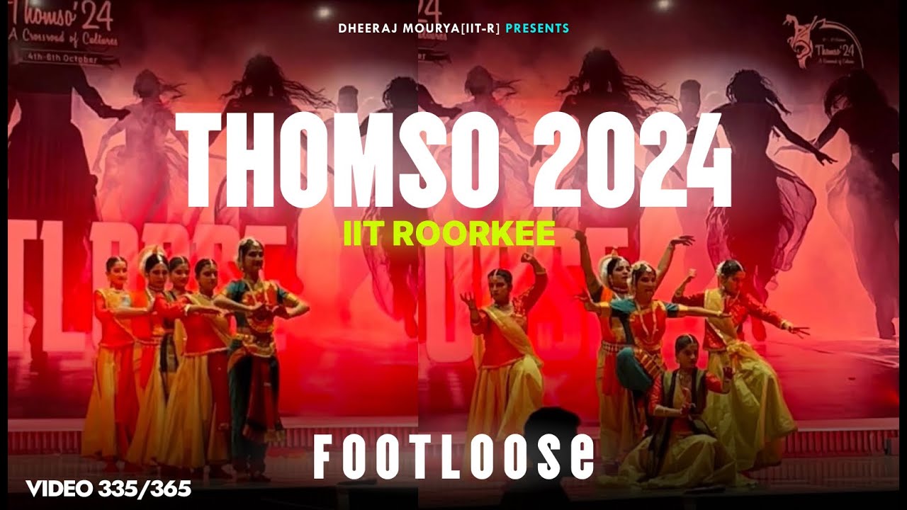 THOMSO 2024 FOOTLOOSE | Dance | Girls at IIT Fest | Events IIT Roorkee ...