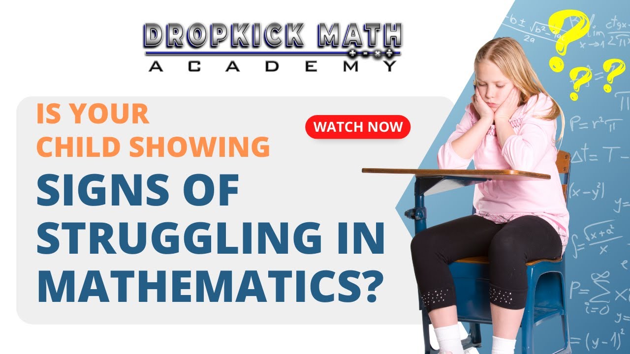 Is Your Child Showing Signs Of Struggling In Mathematics? - YouTube