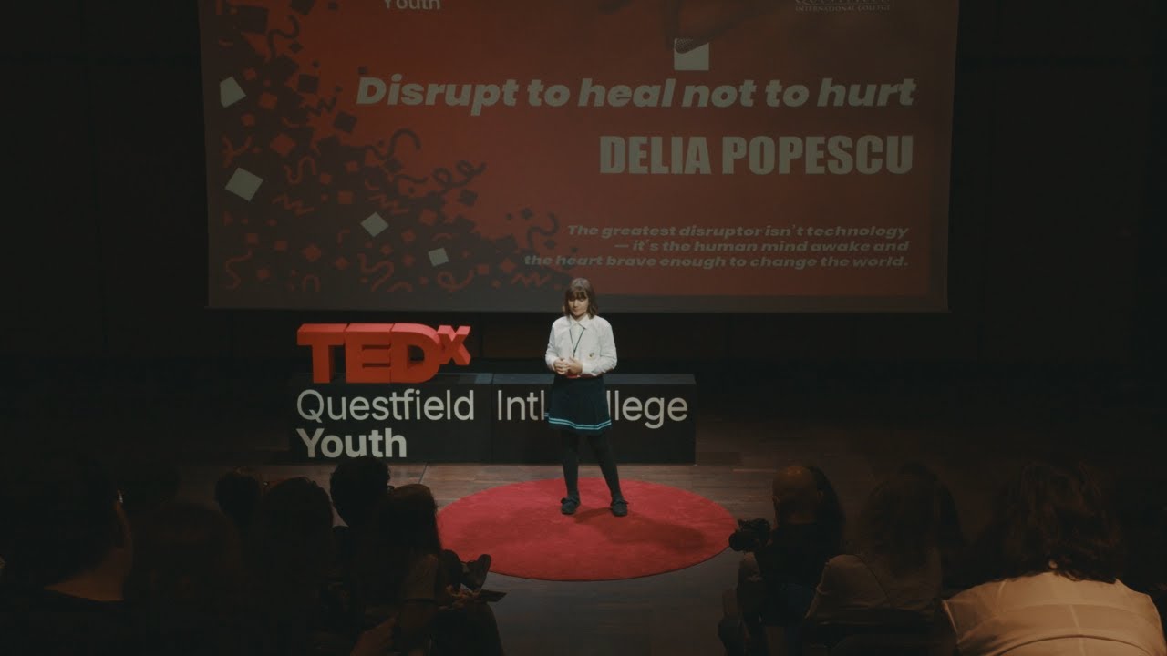 Disrupt to heal not to hurt | Delia Tănase-Popescu | TEDxQuestfield ...