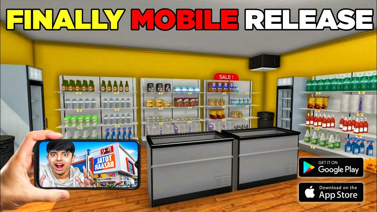 Finally 🥳 Super Market Simulator Release On Mobile [Download Now] - YouTube