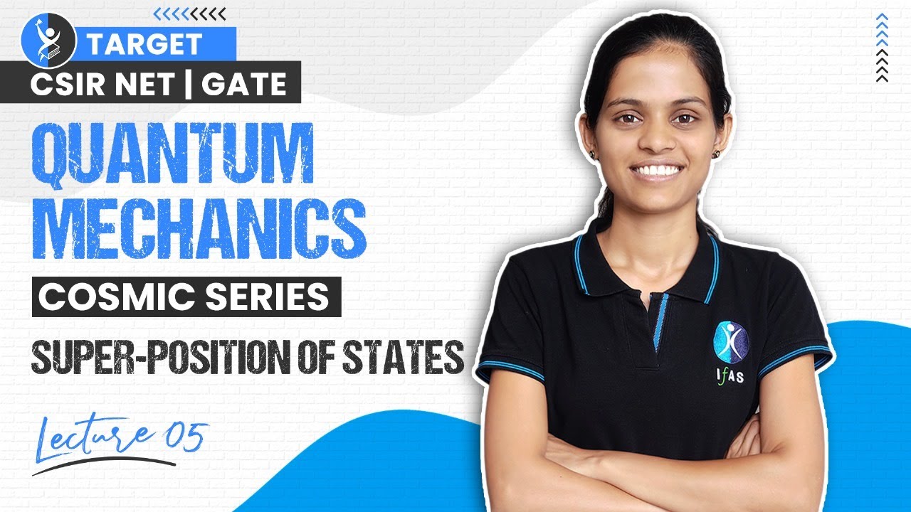 Quantum Super Position of States | Quantum Mechanics | CSIR NET | GATE ...