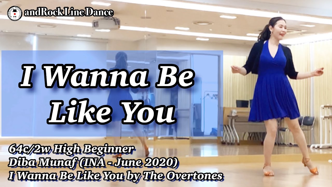 I Wanna Be Like You Line Dance(High Beginner) - Demo - YouTube Music