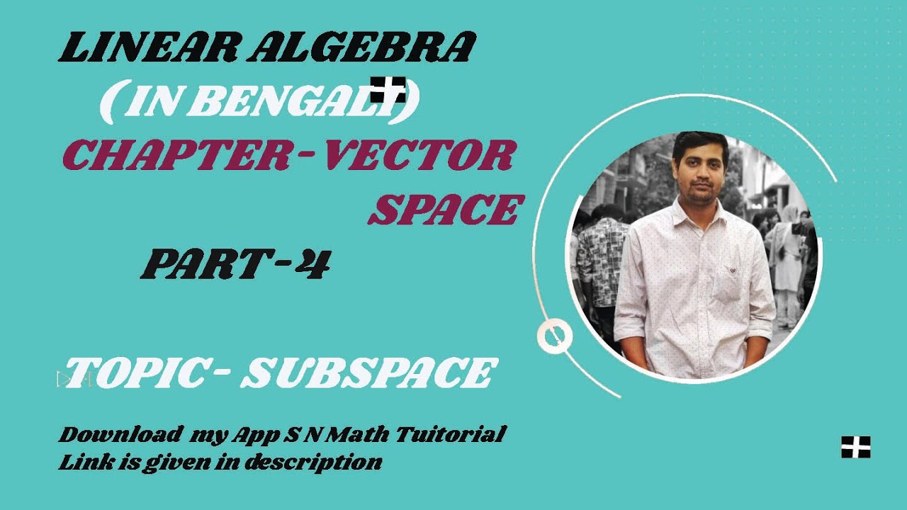 4.Subspace II Vector Space,Part-4 II Definition of Subspace and Example ...