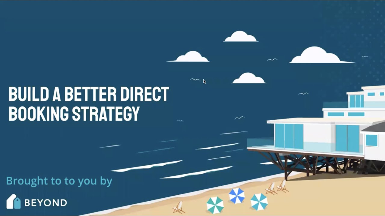 Building A Better Direct Booking Strategy For Vacation Rentals - YouTube