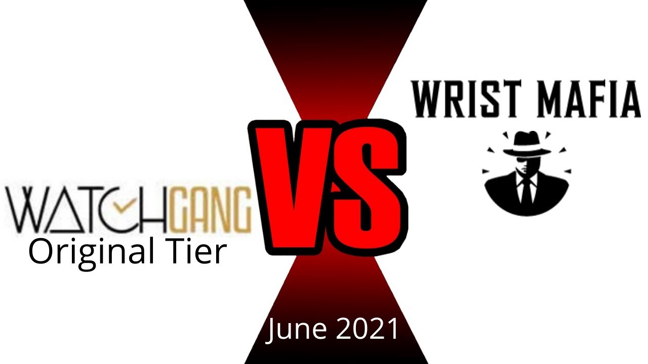 Wrist Mafia vs. Watch Gang | June 2021 Unboxing and Review - YouTube