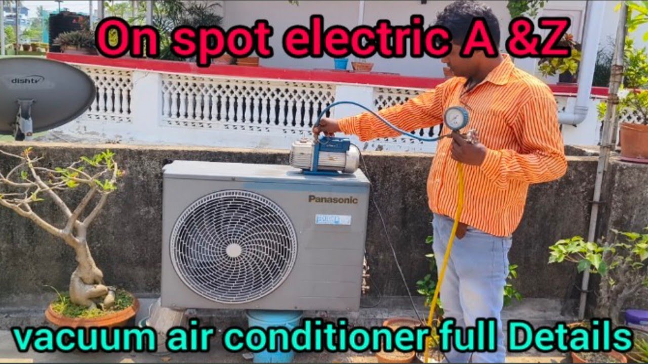 vacuum air conditioner full Details/gas charging R22/AC ma vacuum kaise ...