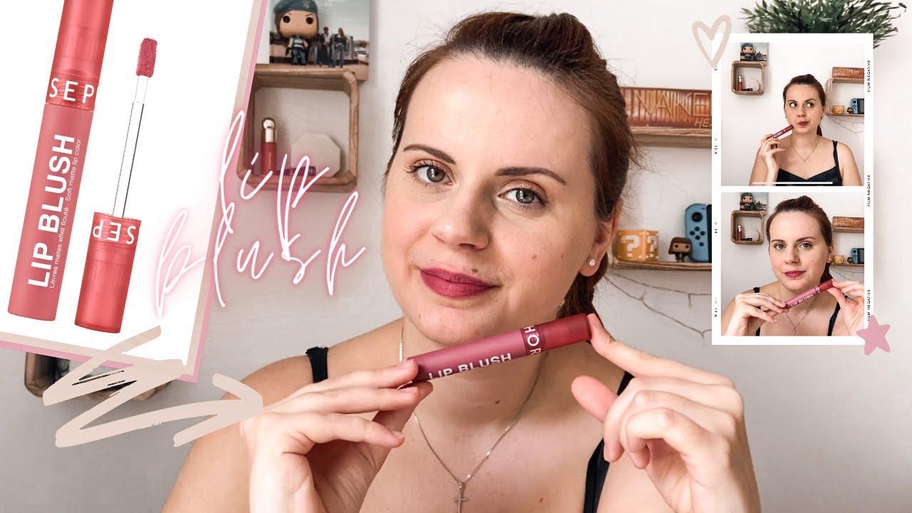 JE TESTE LE LIP BLUSH DE CHEZ SEPHORA COLLECTION ! (à seulement 10€99 ...