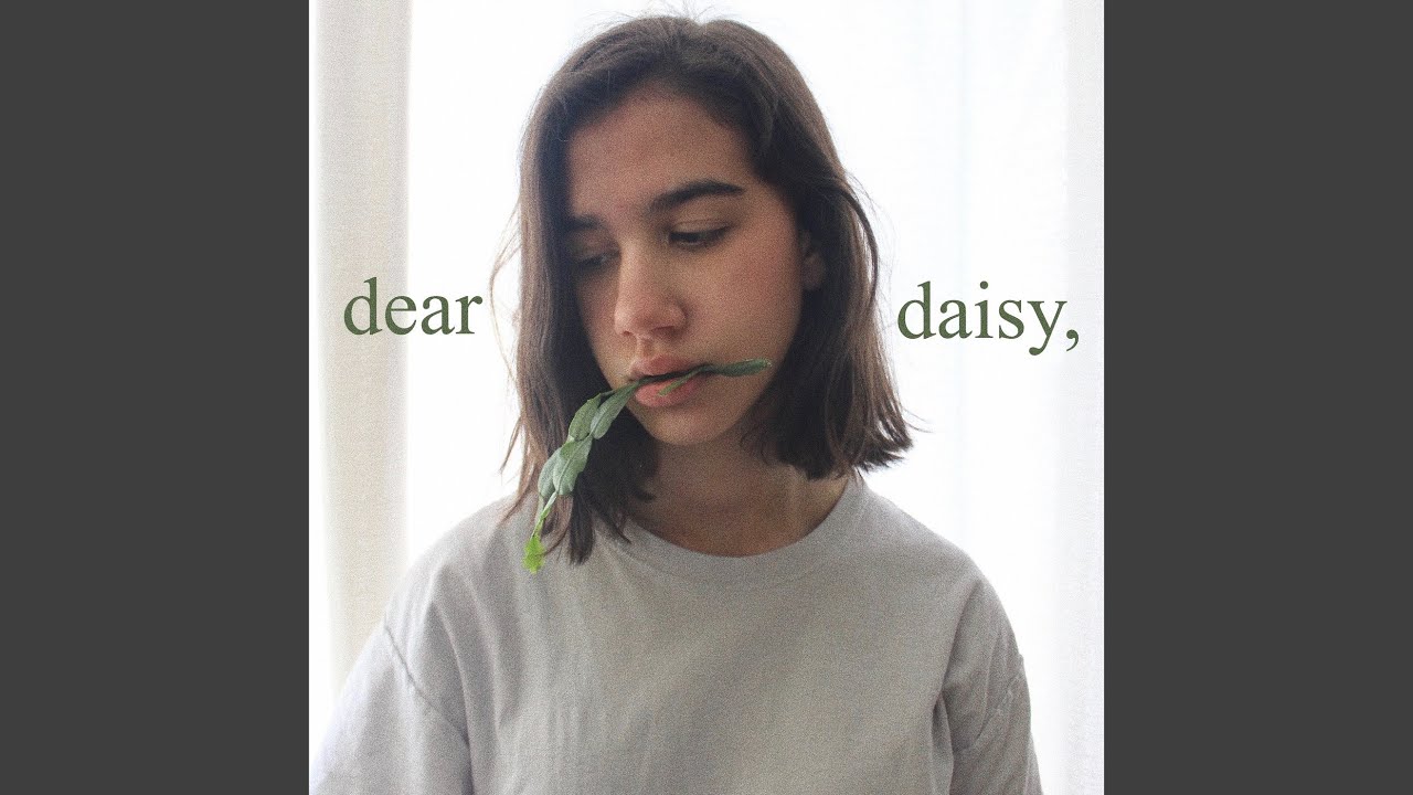 Dear Daisy, - YouTube