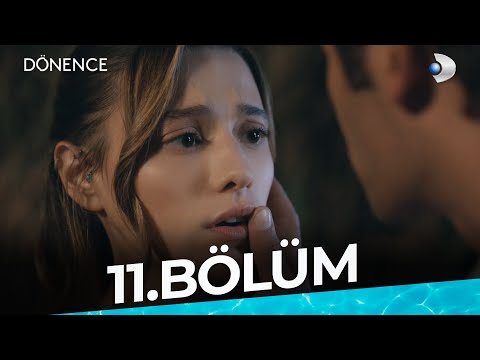Dönence 11. Bölüm | Full Bölüm
