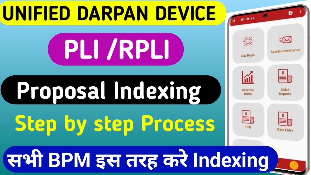 PLI RPLI Indexing in DARPAN Device ! New Proposal Indexing Process # ...