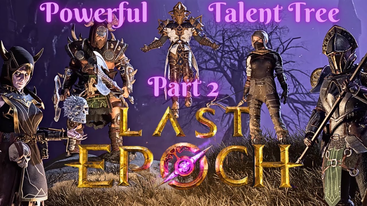 BIG LEARNING CURVE-- New Spells and Talent Tree -- Last Epoch PART 2 - YouTube
