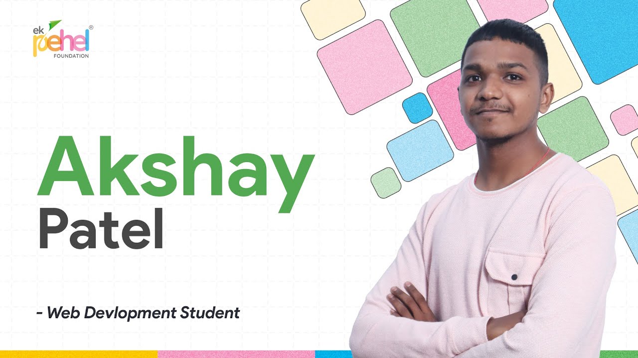 Akshay’s Web Development Success: From Basics to Pro | Ek pehel - YouTube
