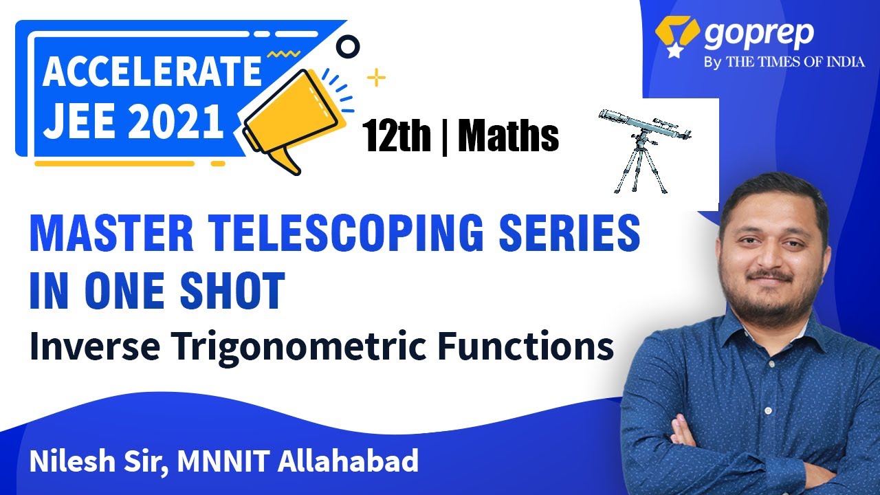 Inverse Trigonometric Functions | Telescoping Series | Class 12 Maths ...