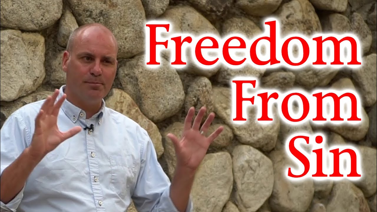 Freedom From Sin - YouTube