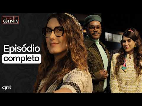 Infiltrado Na Cozinha com Fabão, Paola Carosella e Luana Zucoloto | EPISÓDIO COMPLETO | GNT