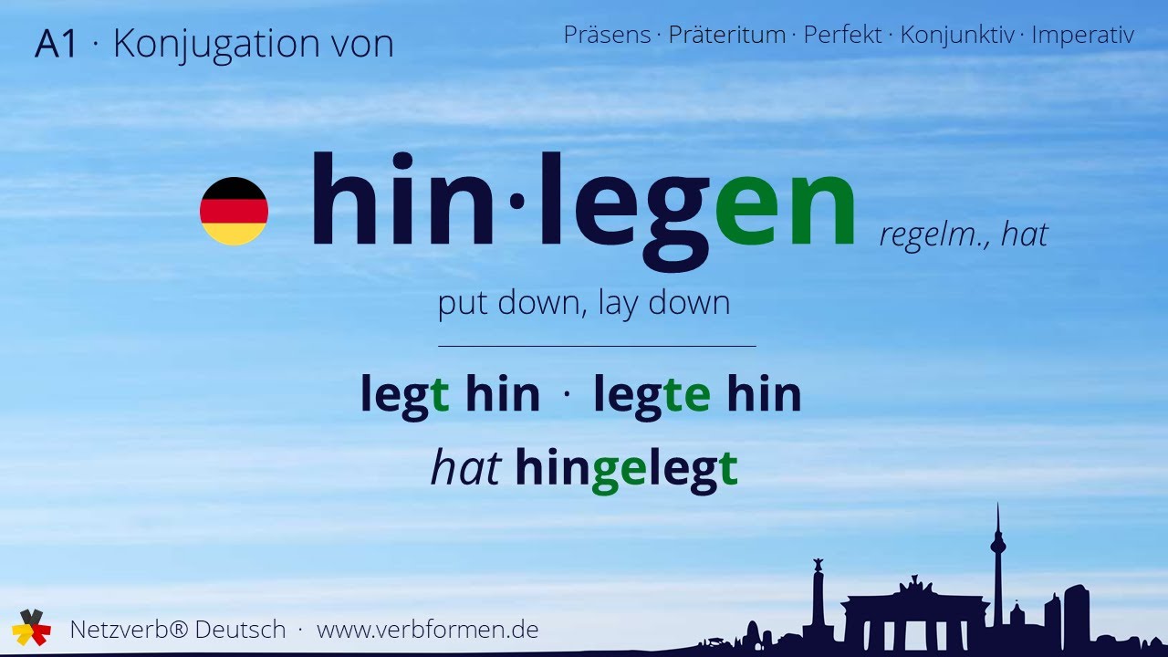 Conjugation Hinlegen 🔸 German verb in all tenses and forms | Conjugate ...