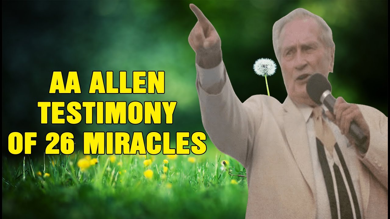 R. W. Schambach Sermon 2023 - AA Allen Testimony of 26 Miracles - YouTube