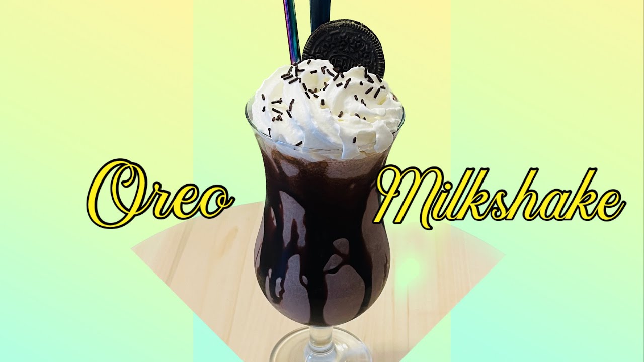The Surprisingly Easy Way to Make Oreo Milkshake that You've Never ...