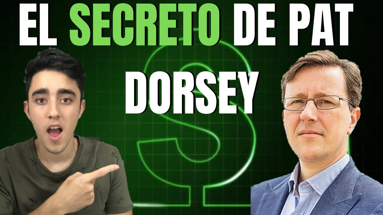 El SECRETO detrás del EXITO de PAT DORSEY | DEBES INVERTIR ASÍ 👉 ...