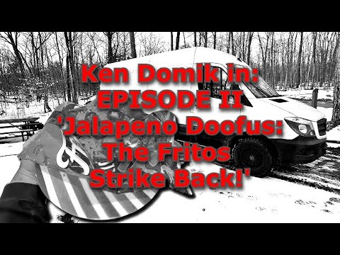 Ken Domik in EPISODE II: 'Jalapeno Doofus: The Fritos Strike Back ...
