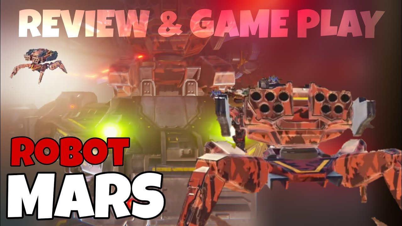 ¿Como Funciona el Robot Mars? | Robot MARS (Game play) - War Robots ...
