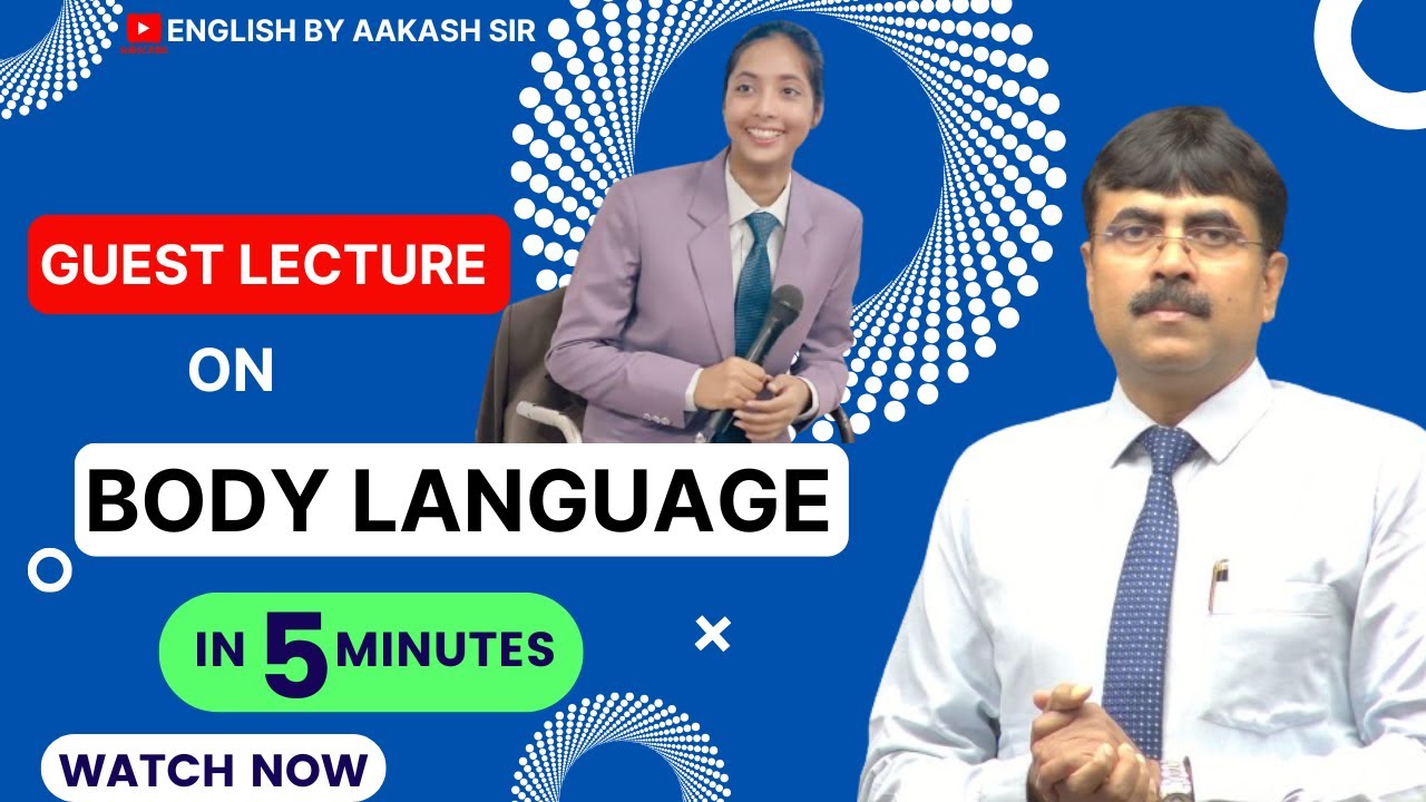 The secret Language of Body | @EnglishbyAakashSir Guest Lecture ...