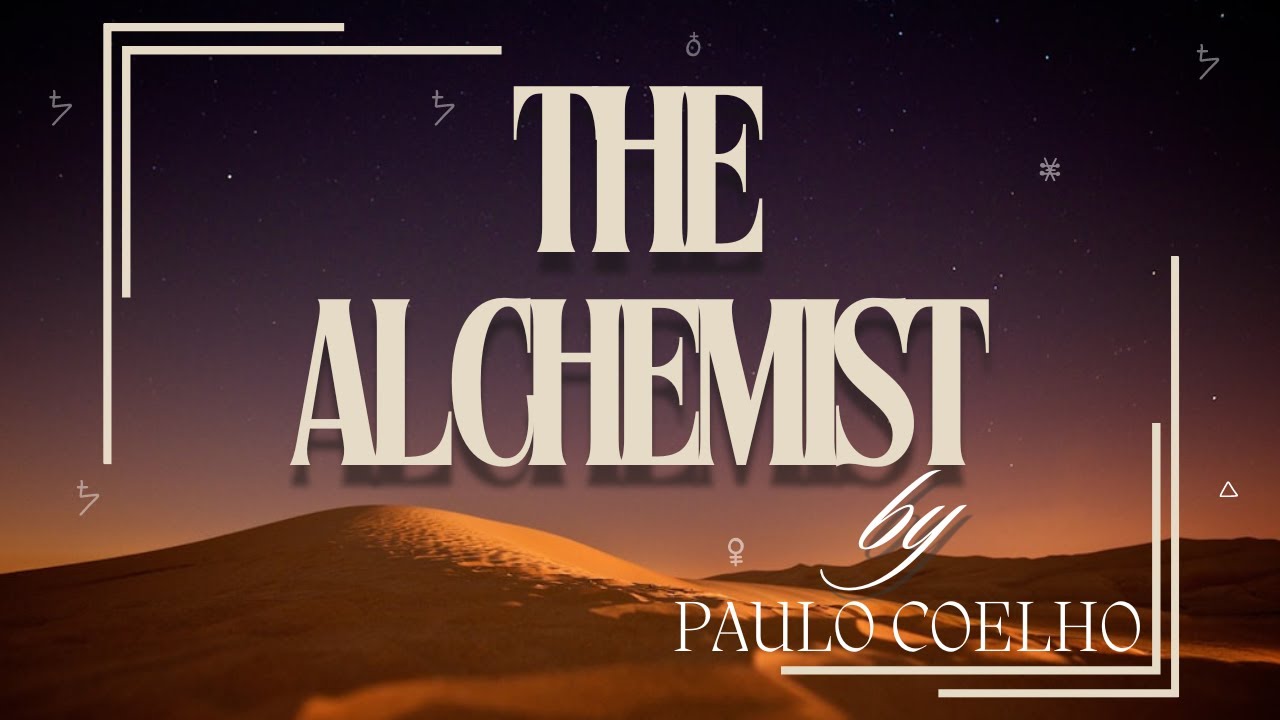 The Alchemist by Paulo Coelho | Book Summary and Key Takeaways - YouTube